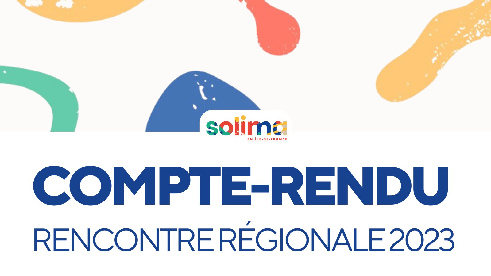 RAPPORT 2022-2023 | PREMIERE ÉTAPE DE LA DEMARCHE EN ÎLE-DE-FRANCE - SOLIMA